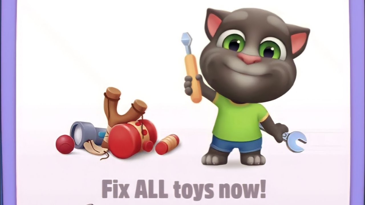 My Talking Tom 2😺 Fix All Toys Now! 🙂 All Toys Broke! 😞 Talking Tom ...