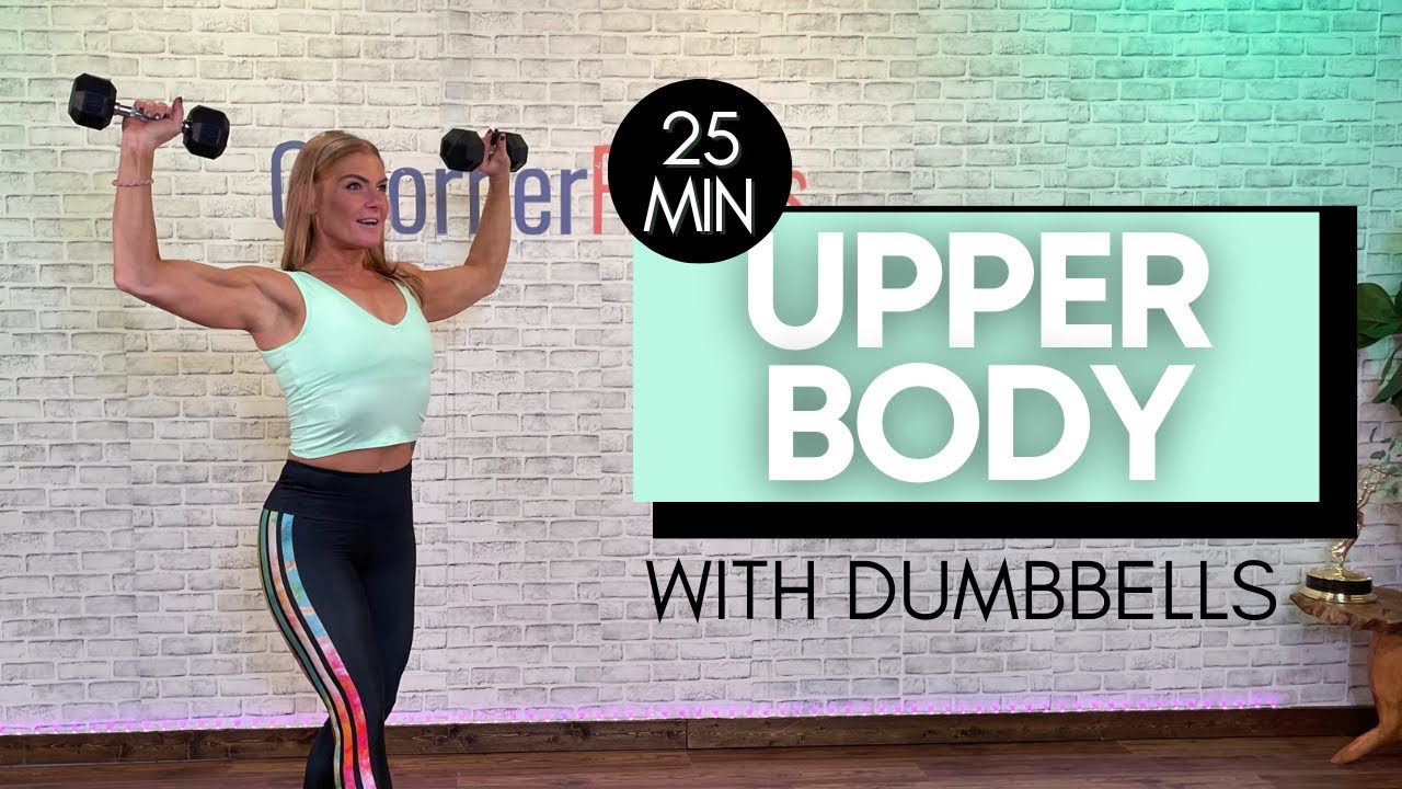 25 Min UPPER BODY WORKOUT with Dumbbells | SHOULDERS, BACK, CHEST ...