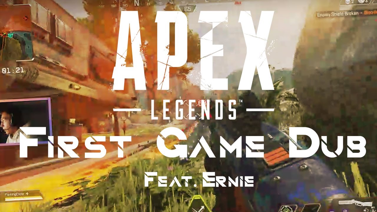 Apex Legends | Ernie and I catch a first game dub! - YouTube