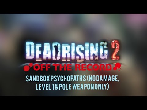 Dead Rising 2 OTR [PS5]: Sandbox Psychopaths (No Damage, Level 1 & Pole ...