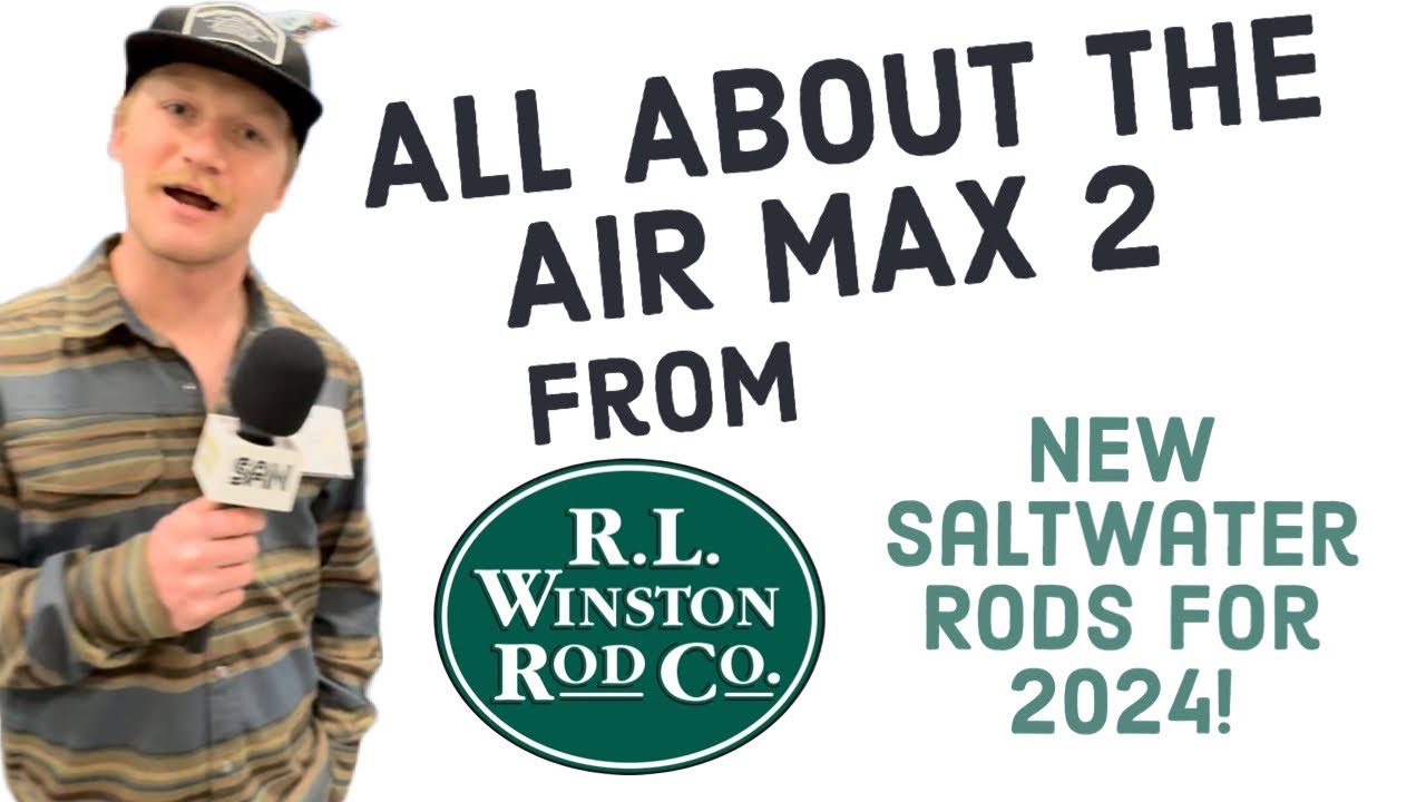 Winston AIR 2 MAX! New Saltwater Fly Rods for 2024! - YouTube