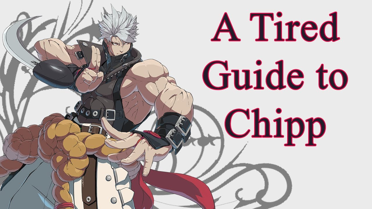 A Tired Guide To Chipp - YouTube