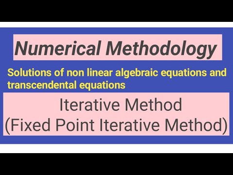 Iterative Method || Fixed Point Iterative Method || Numerical Methodology || - YouTube