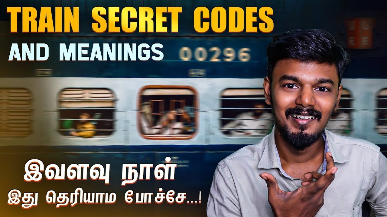Train Codes & Meanings | தெரிந்துகொள்ளவேண்டிய இரயில் குறியீடுகள் | Tamil | Mr SBM - YouTube