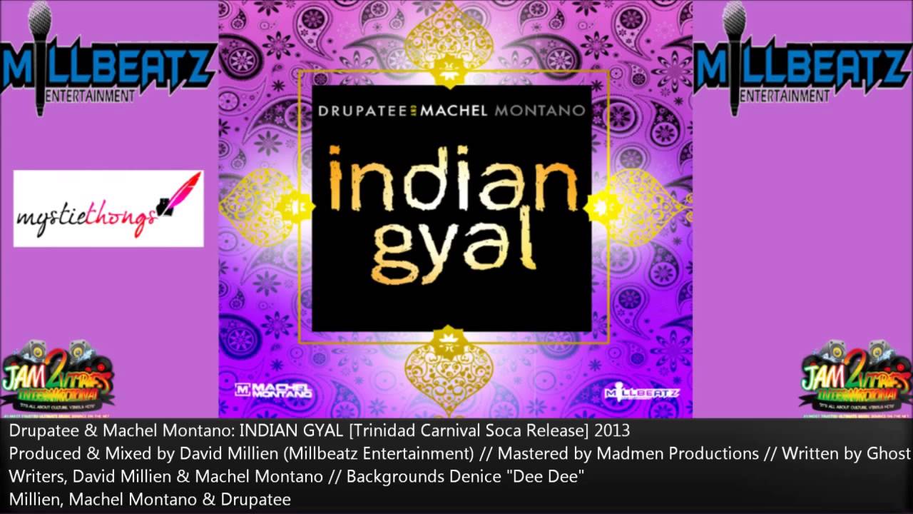 Drupatee & Machel Montano - Indian Gyal (2012) - YouTube
