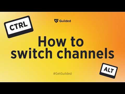 How to switch channels | Guilded tutorial - YouTube