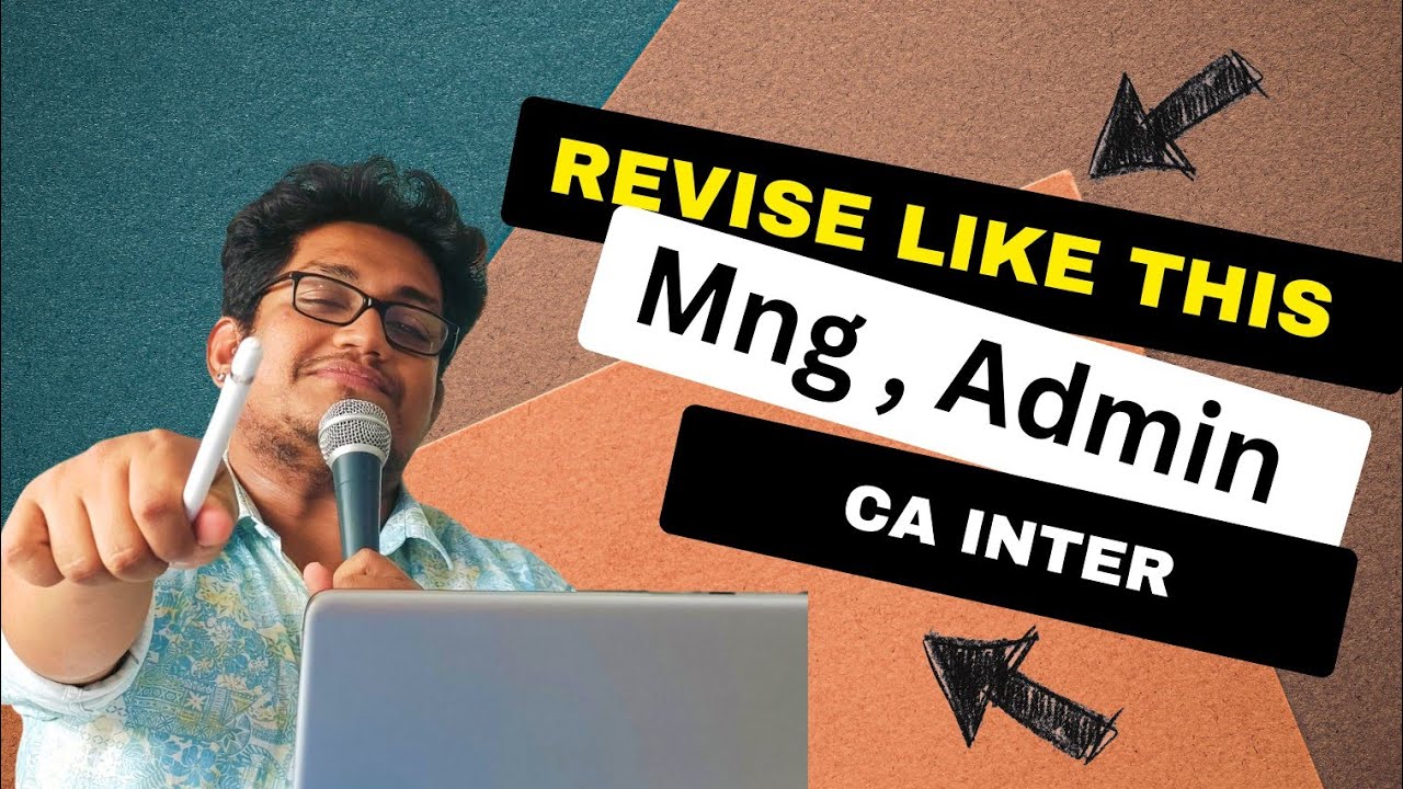 MANAGEMENT ADMINISTRATION | REVISION APPROACH | CA INTER LAW - YouTube