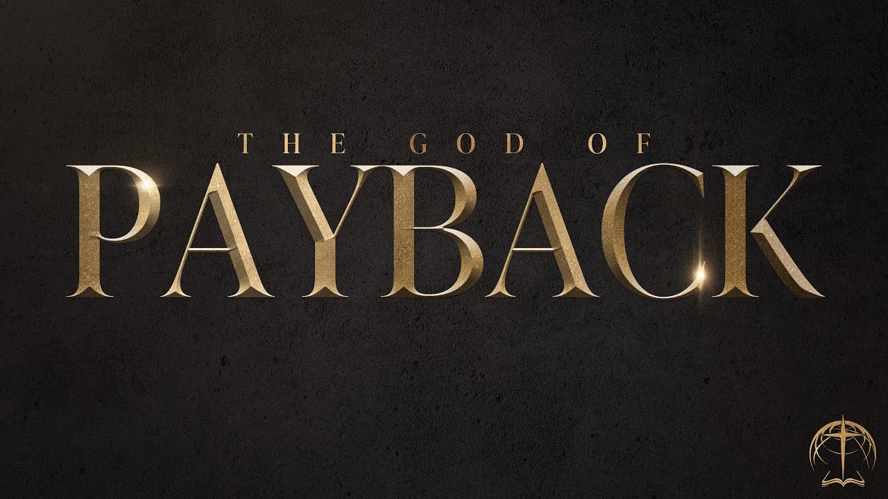 The God Of Payback | Pastor Kevin McGuinness - YouTube