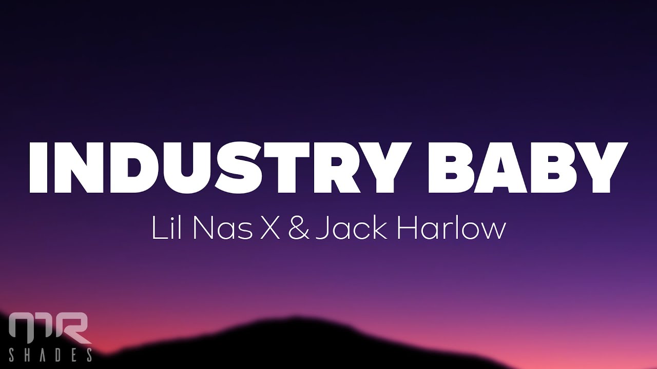 Lil Nas X, Jack Harlow - INDUSTRY BABY (Lyrics) - YouTube