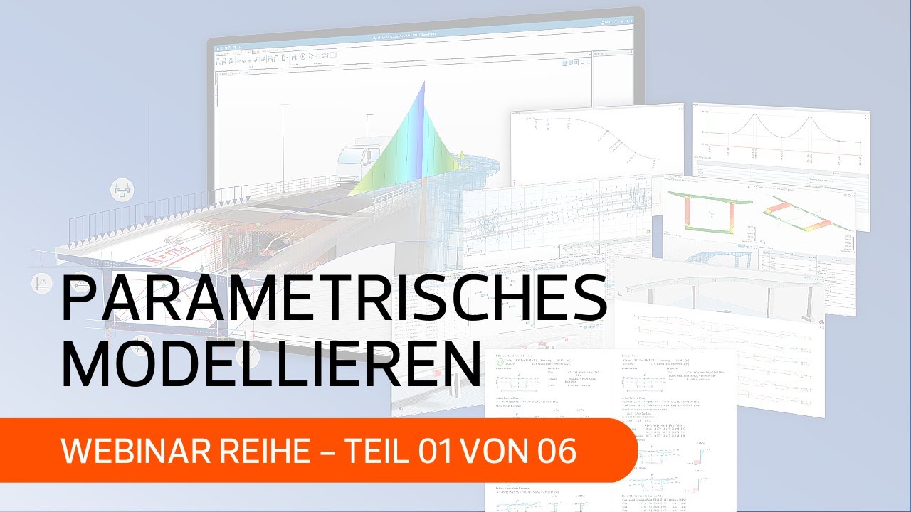 BIM-Arbeitsprozess(e) im Brückenbau | 01 Parametrisches Modellieren ...