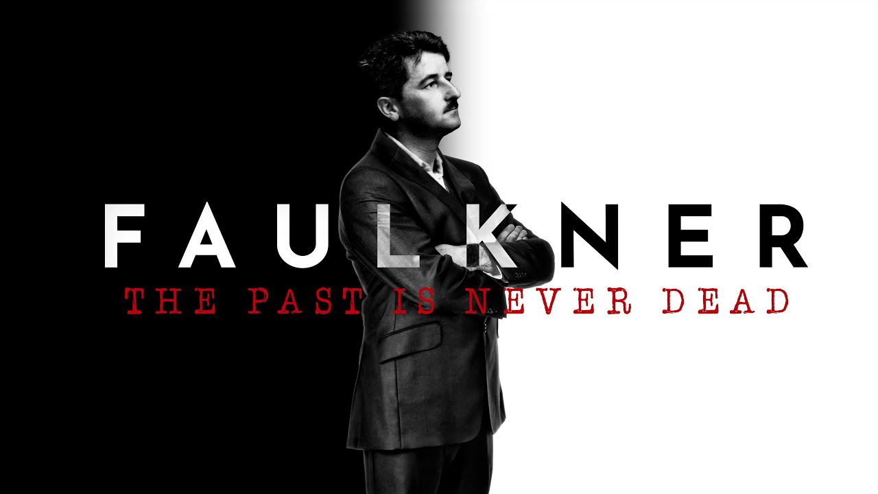 Faulkner: The Past Is Never Dead (2024) - YouTube