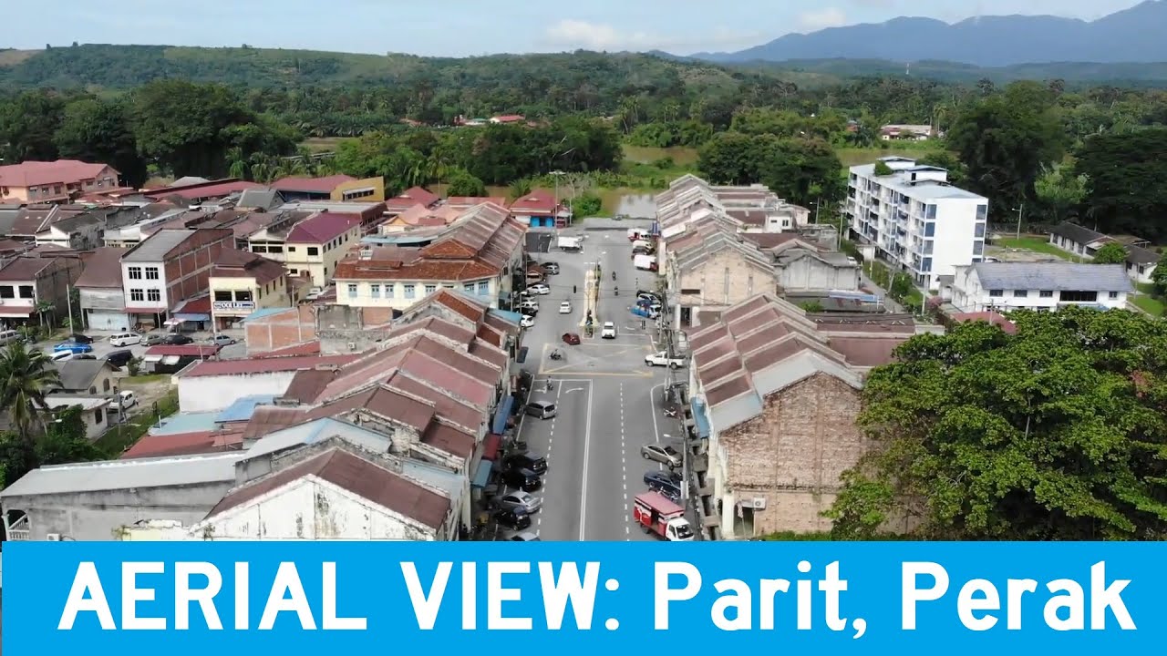 AERIAL VIEW: Parit, Perak - YouTube