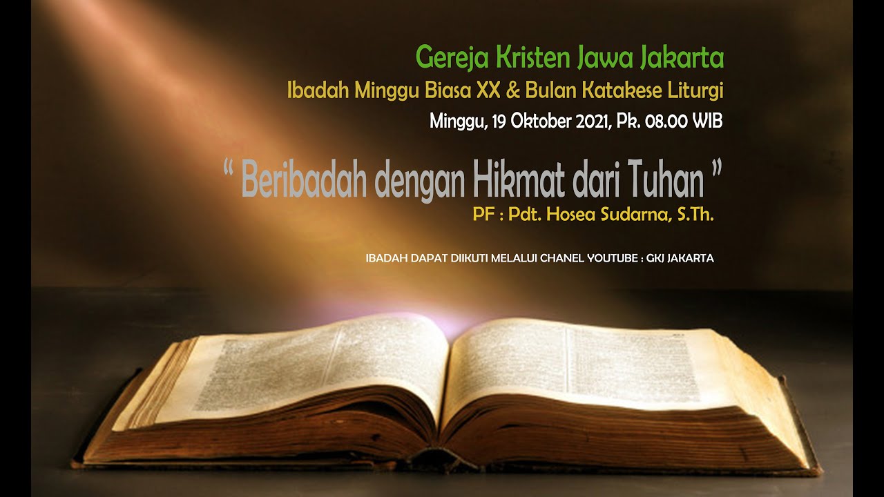 Ibadah Minggu 19 September 2021 GKJ Jakarta - YouTube