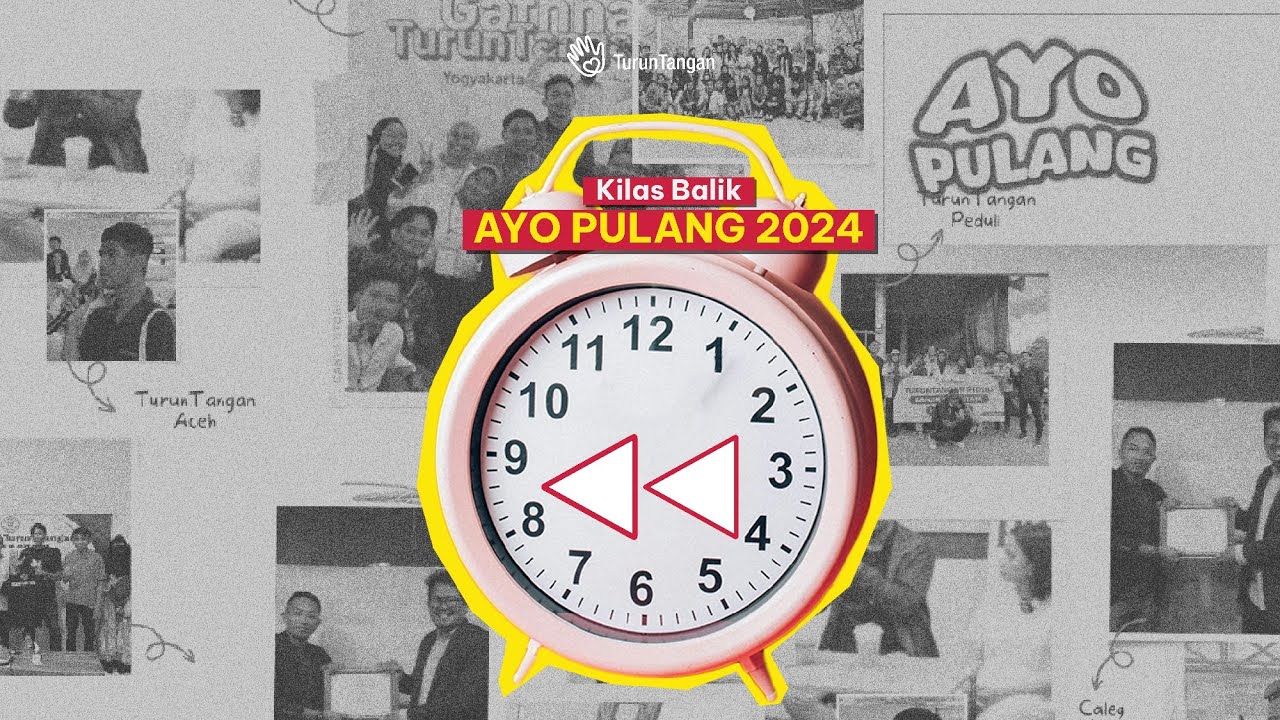 KILAS BALIK AYO PULANG 2024 - YouTube