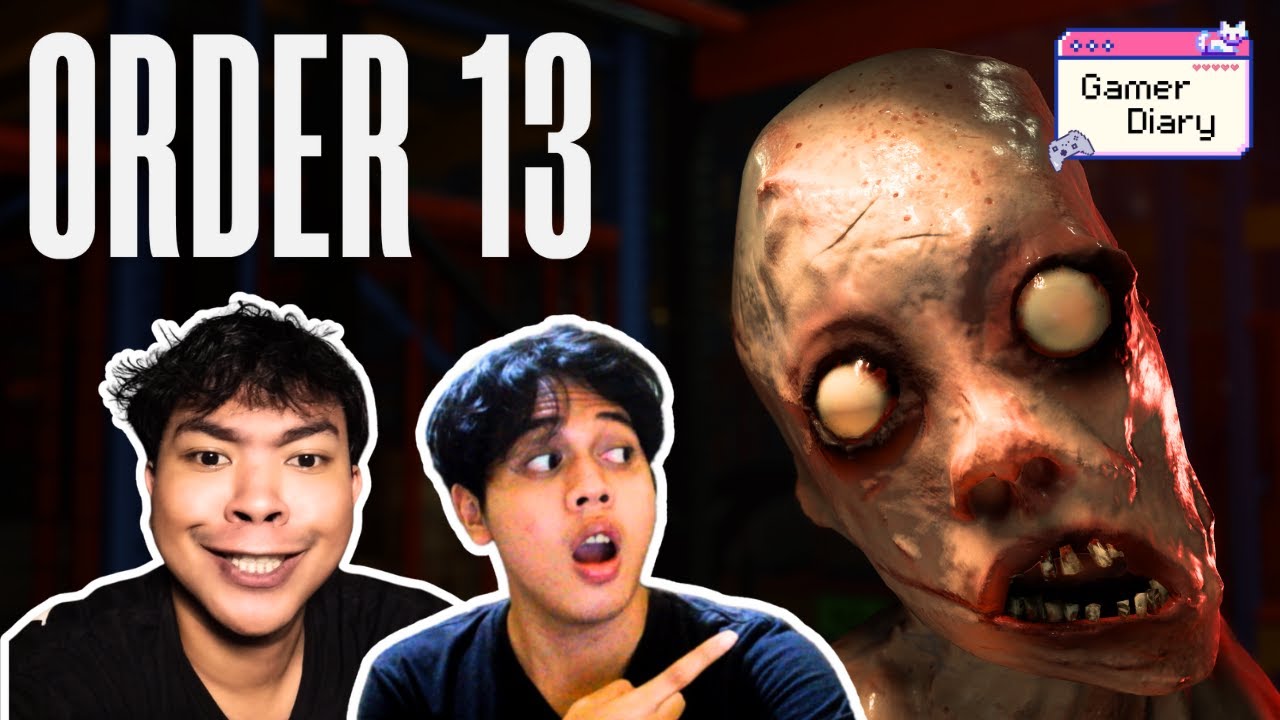 GAME HORROR CHILL - ORDER 13 ft @gamerdiary_official - YouTube
