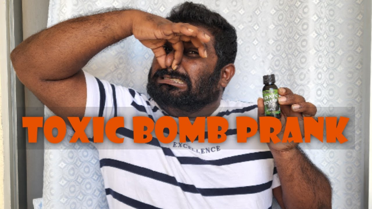 (#3) Toxic Bomb Prank || 1st time Prank || Prank Gone Wrong || # ...