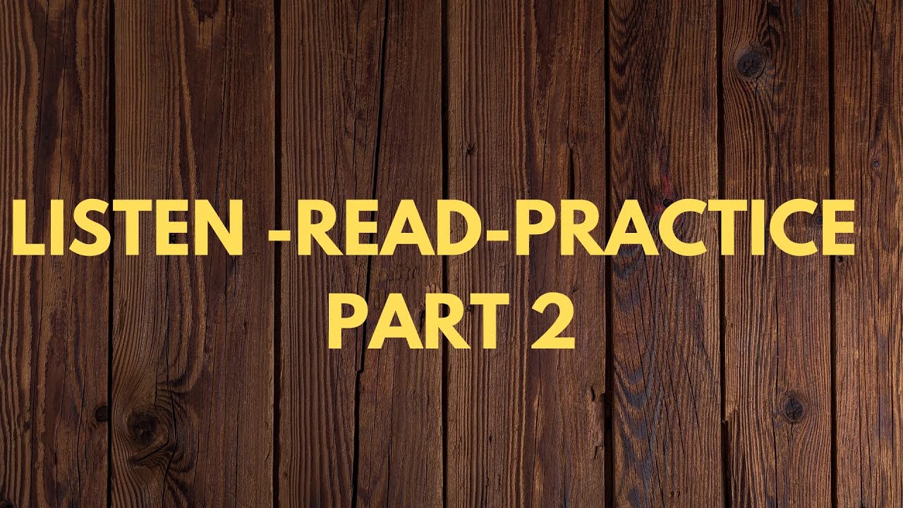 LEARN-READ-PRACTICE PART-2 - YouTube