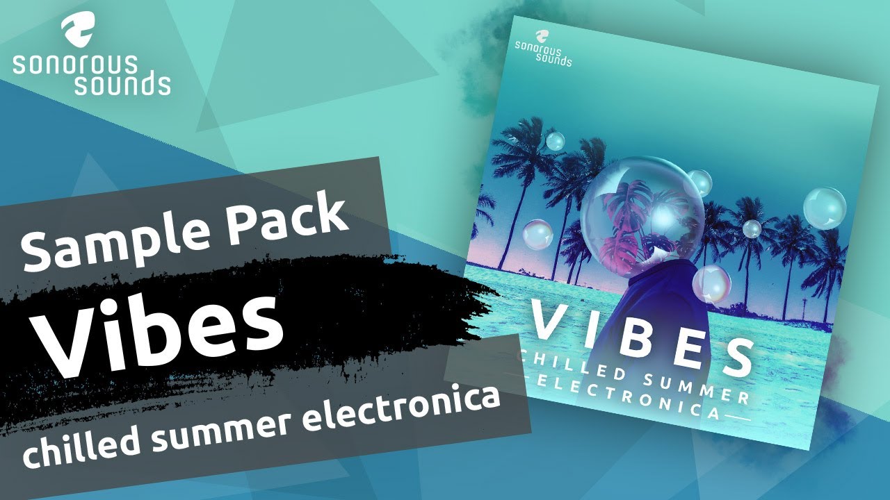 Vibes - Sonorous Sounds (Sample Pack) - YouTube