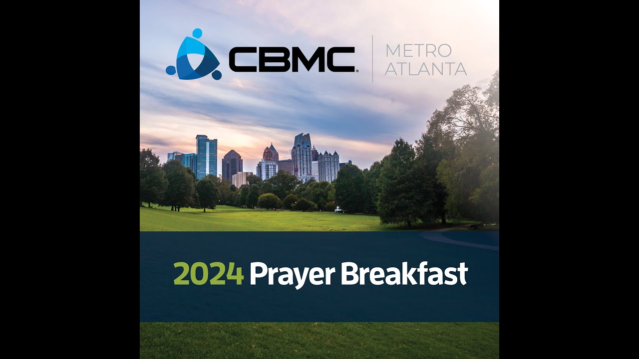 CBMC Atlanta Prayer Breakfast 2 - YouTube