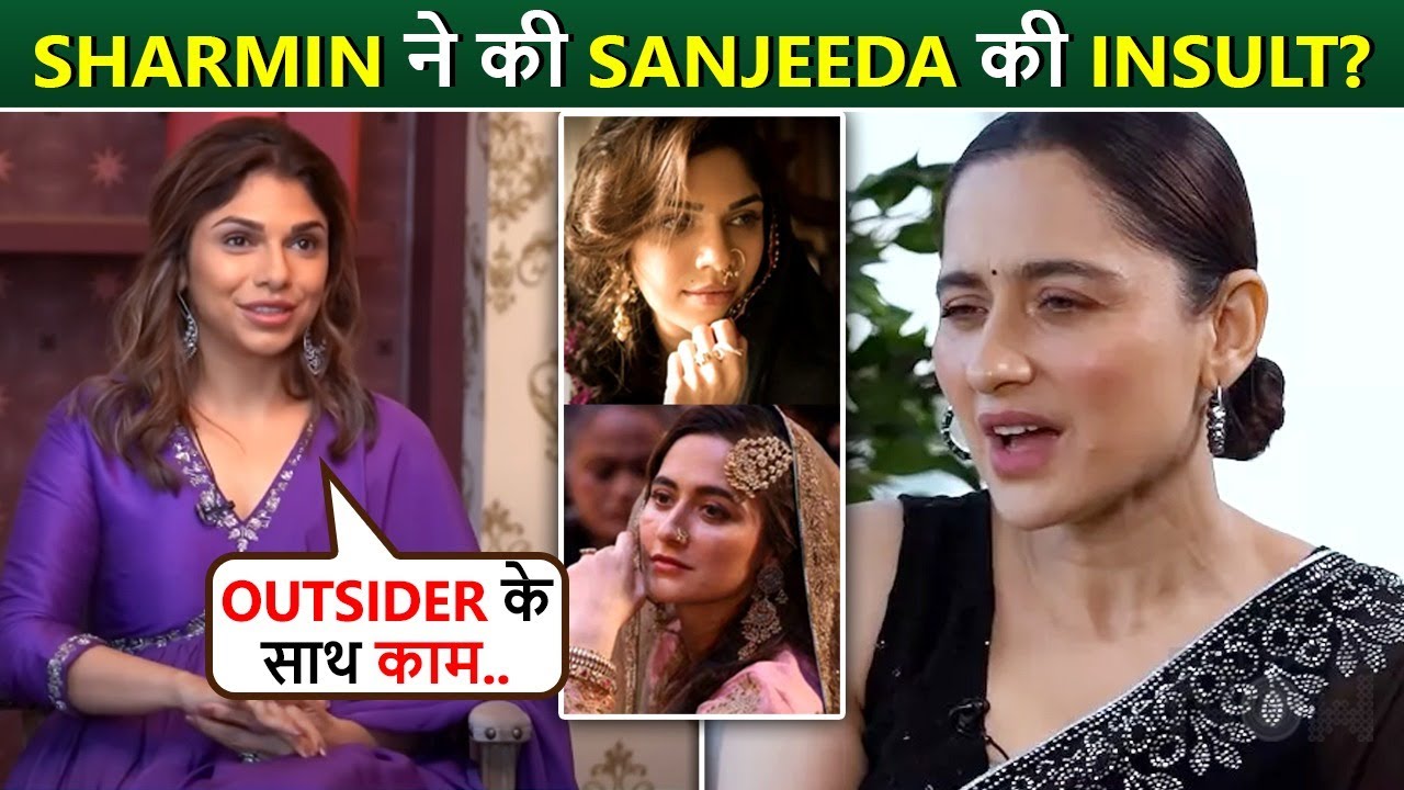 Sharmin Segal INSULTS Sanjeeda Shaikh, Calls Her OUTSIDER? Get Brutally TROLLED For Her Words ...