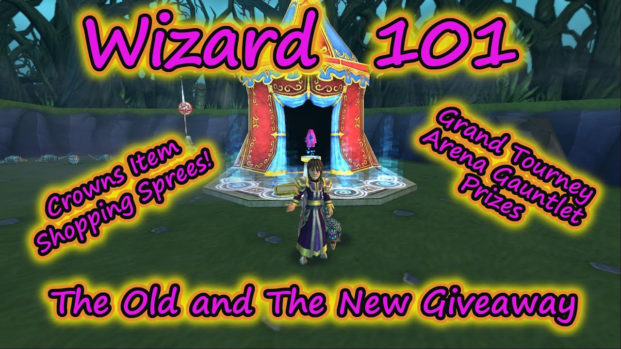 Wizard101: The Old and New Giveaway - Grand Tourney Arenas & Free ...