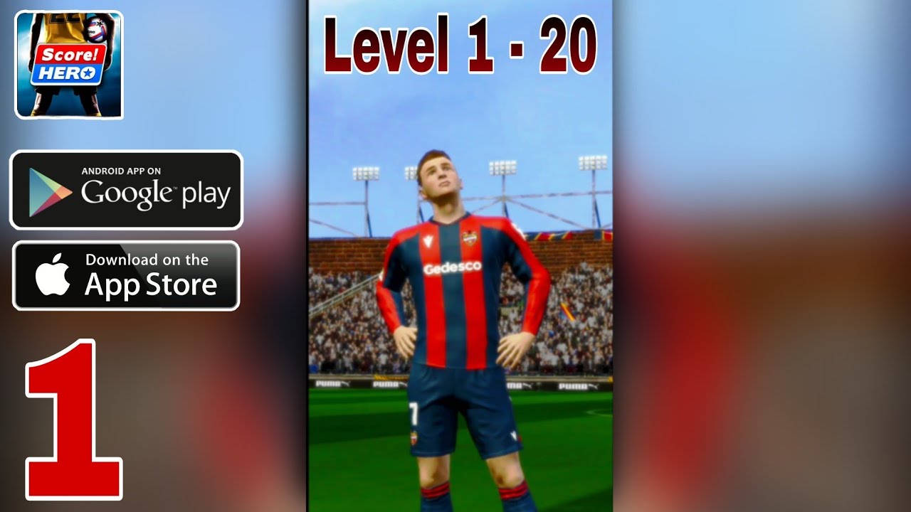Score! hero 2022 level 1-20 Gameplay walkthrough (Android,iOS) all ...