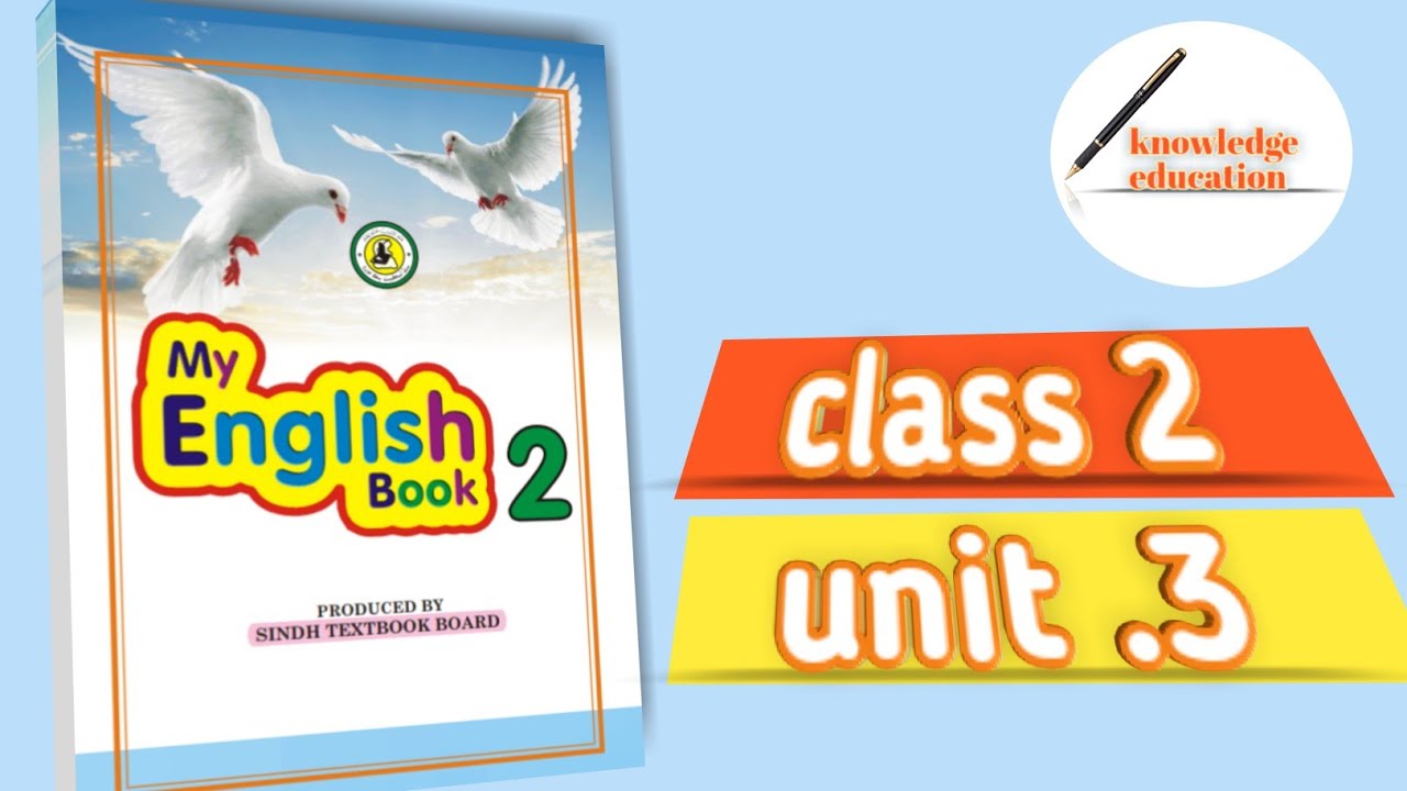 class 2 English book|| unit no 3 || my English book 2 - YouTube