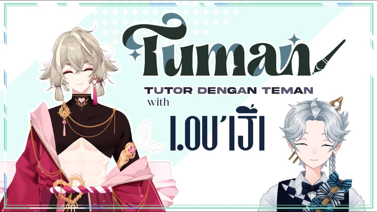TUMAN 】- Tutor dengan Teman: @louiji_vtuber - YouTube