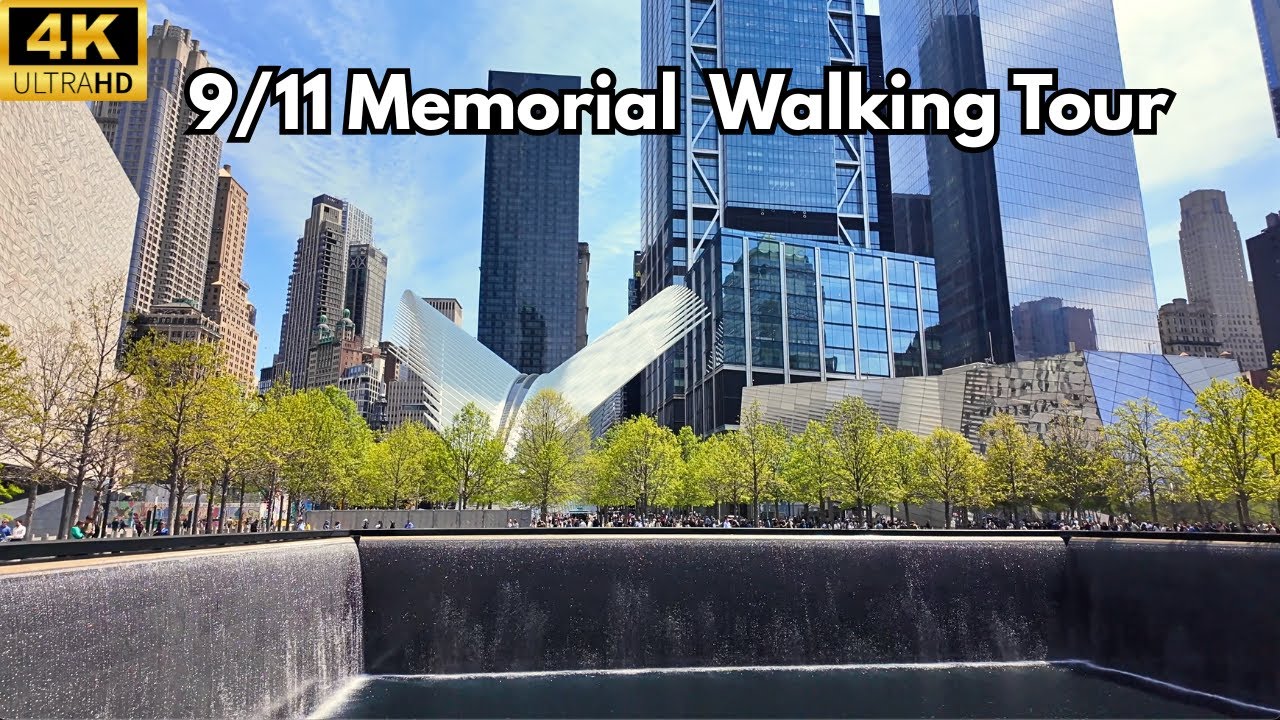 9/11 Memorial Walking Tour 2025 [4K] - YouTube