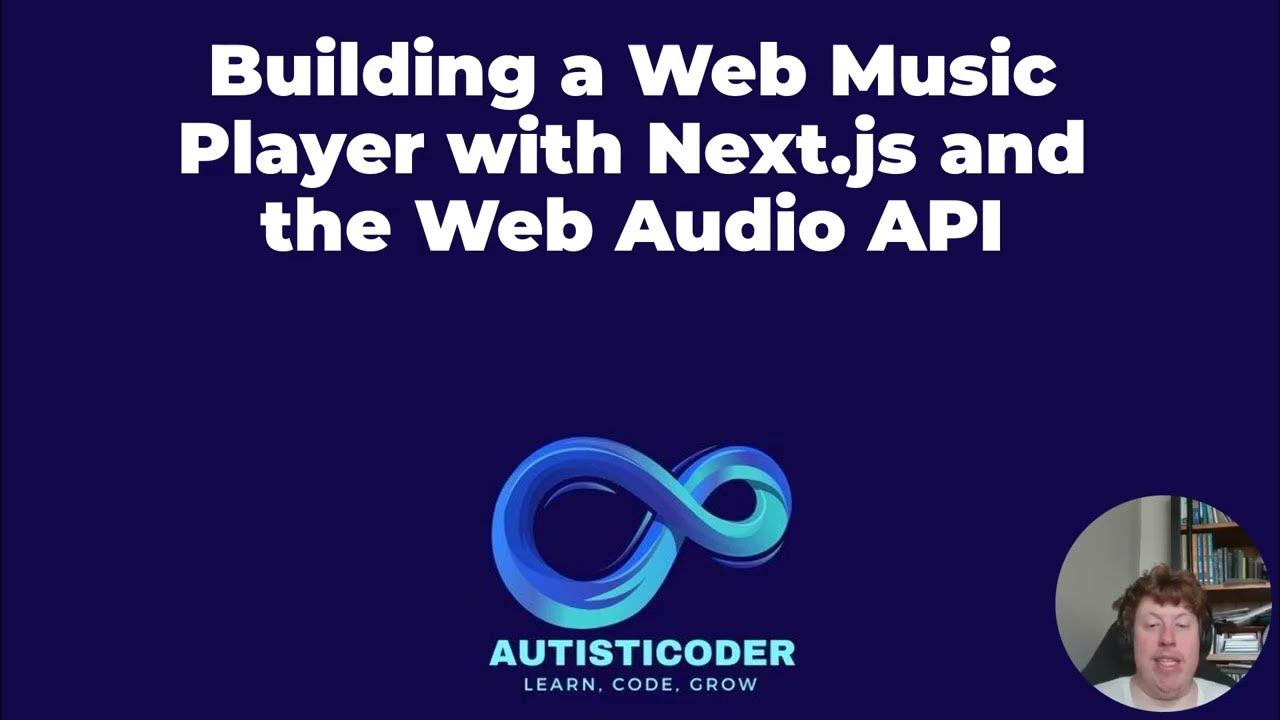 Building a Web Music Player with Next js and the Web Audio API - YouTube