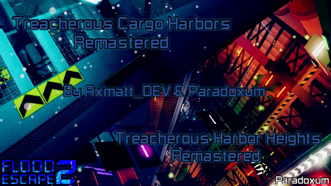 FE2CM | Treacherous Cargo Harbors + Treacherous Harbor Heights | Crazy ...