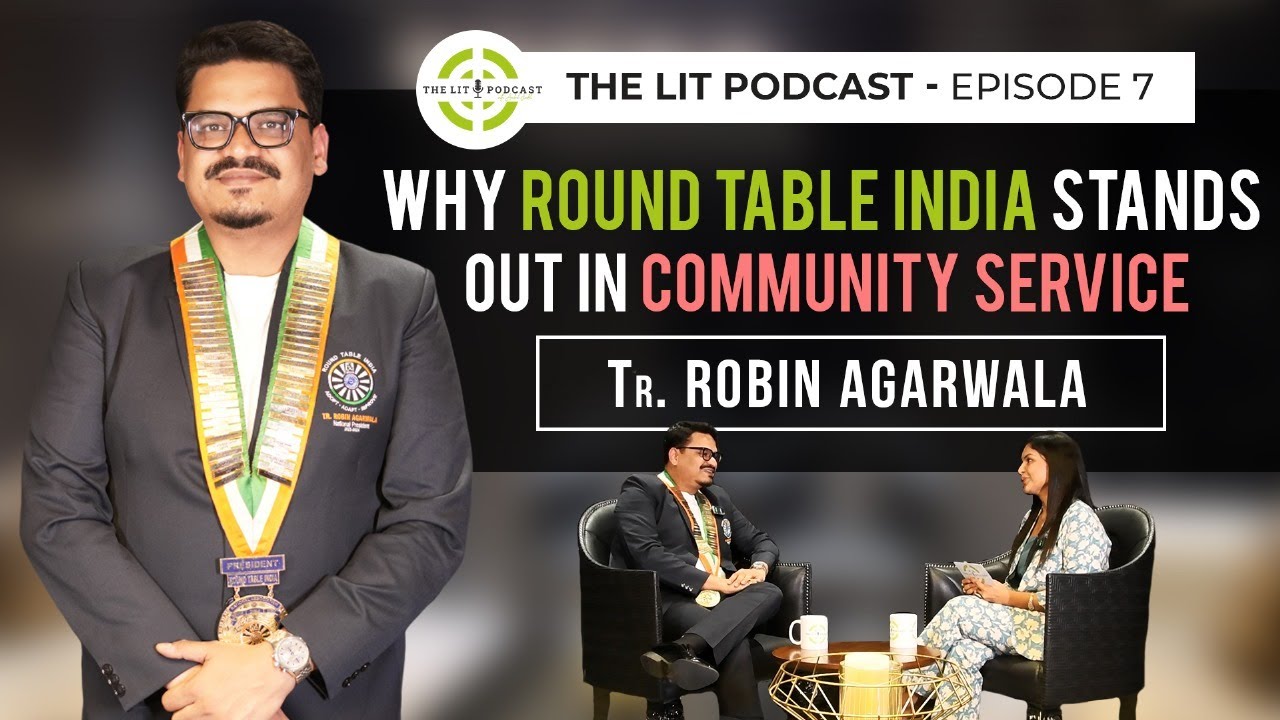 Why Round Table India Stands out in Community Service | Ft. Mr. Robin ...