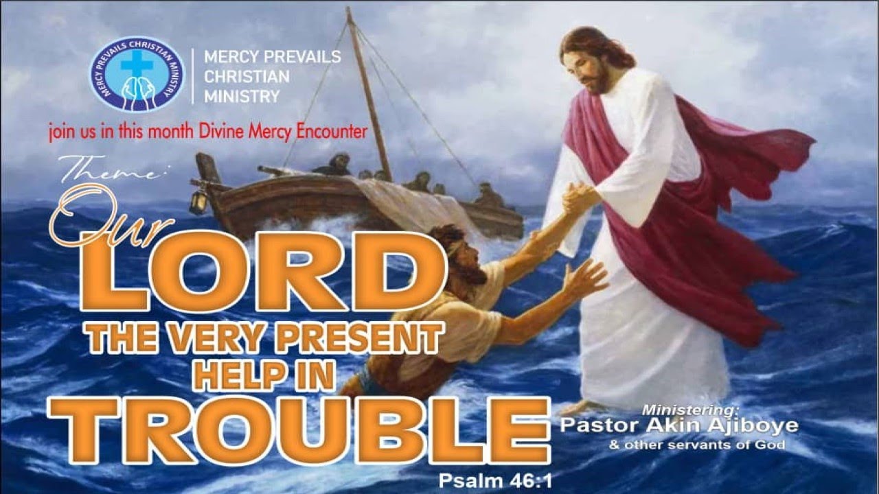 DIVINE MERCY ENCOUNTER| JUNE EDITION| OUR LORD THE VERY PRESENT HELP IN ...