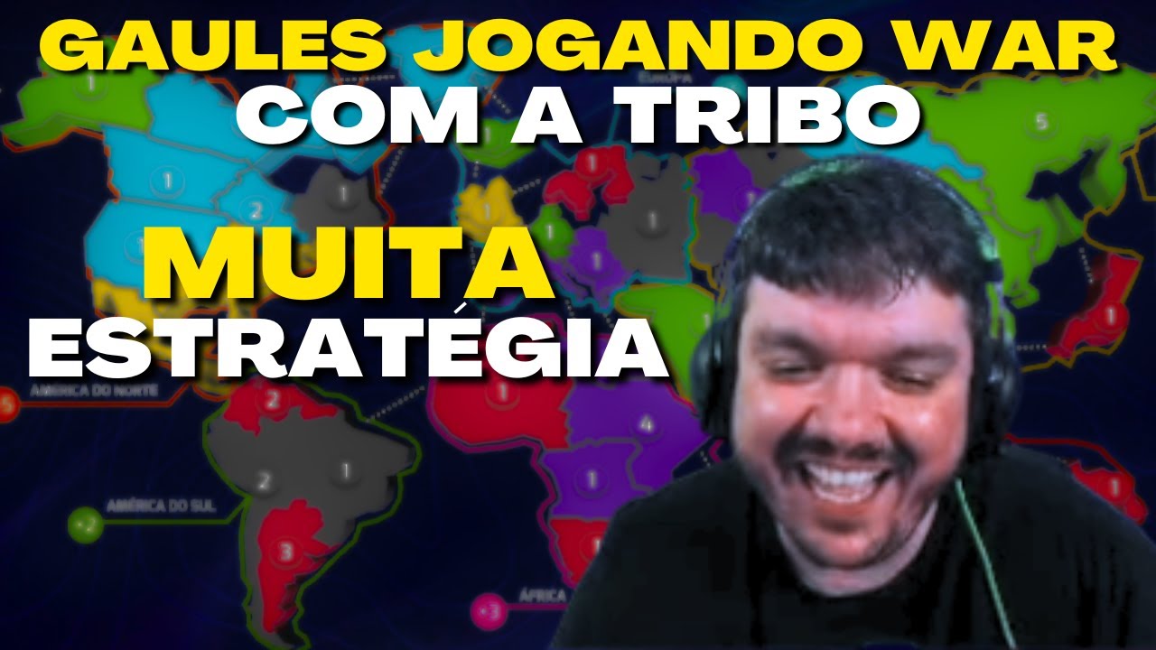 Gaules jogando WAR com a Tribo (Liminha, Agnello, VVV, Carva e ...