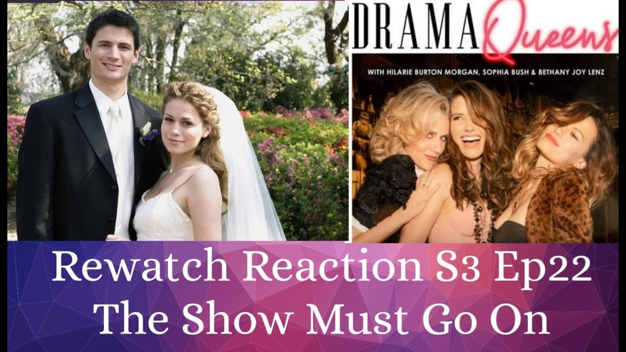 One Tree Hill Rewatch Reaction/ Queens Podcast S3 Ep22 Over The Show ...