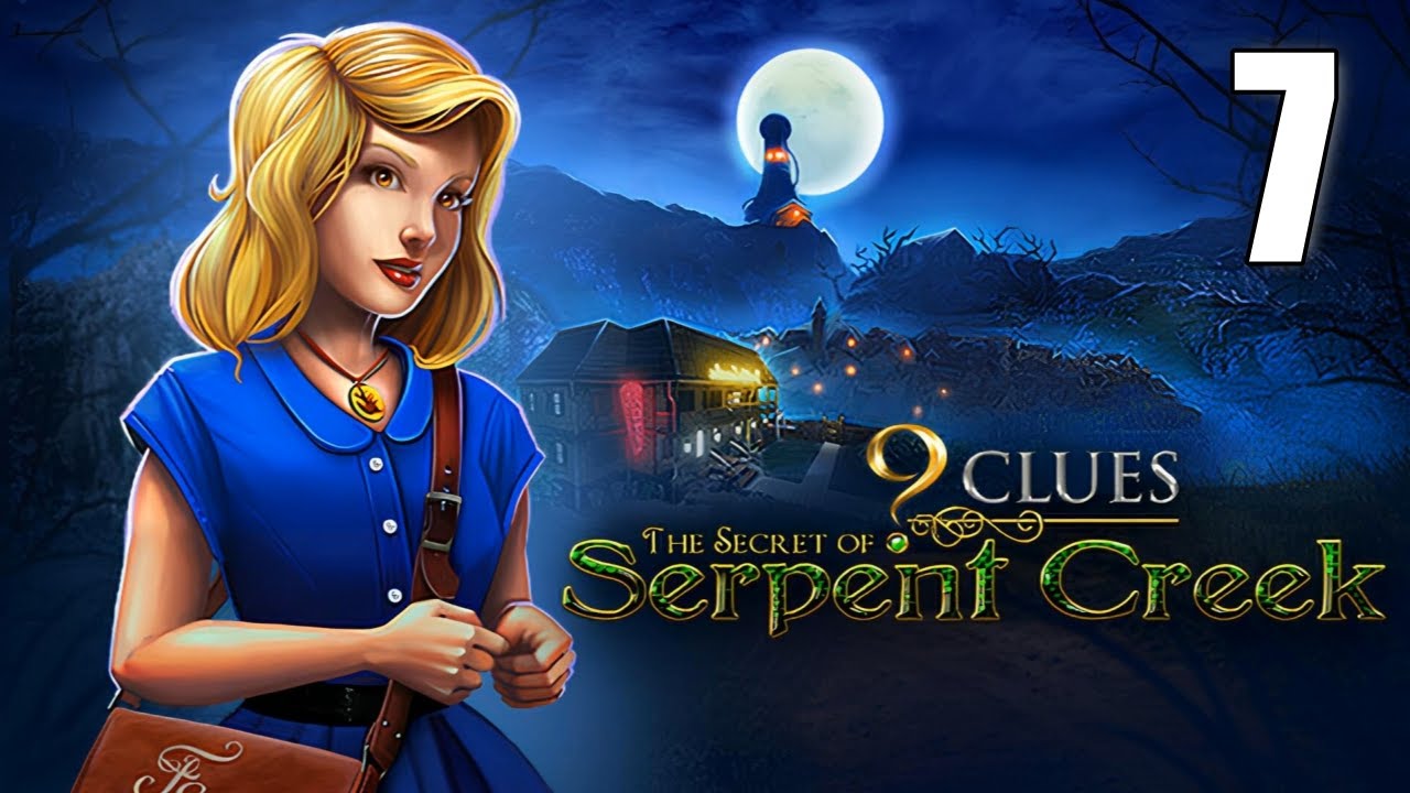 9 Clues 1: Secret of Serpent Creek (2025) [07] Let's Play Walkthrough ...