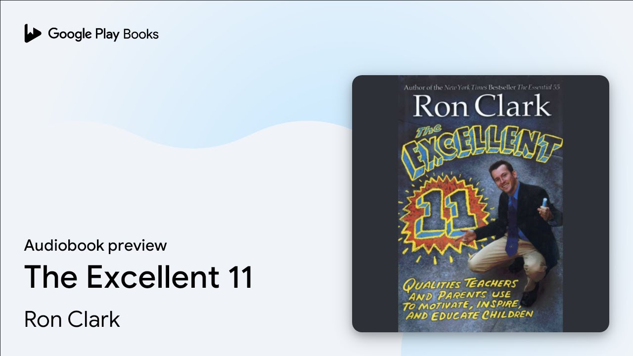 The Excellent 11 by Ron Clark · Audiobook preview - YouTube