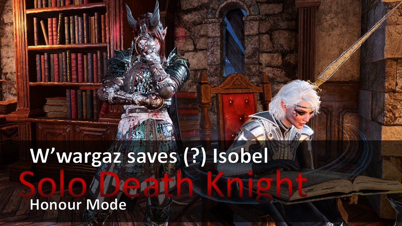 Solo Death Knight - W'wargaz saves Isobel at Last Light Inn | Honour ...