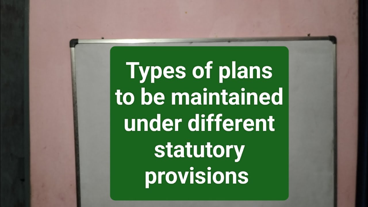 Types of plans to be maintained under different statutory provisions ...