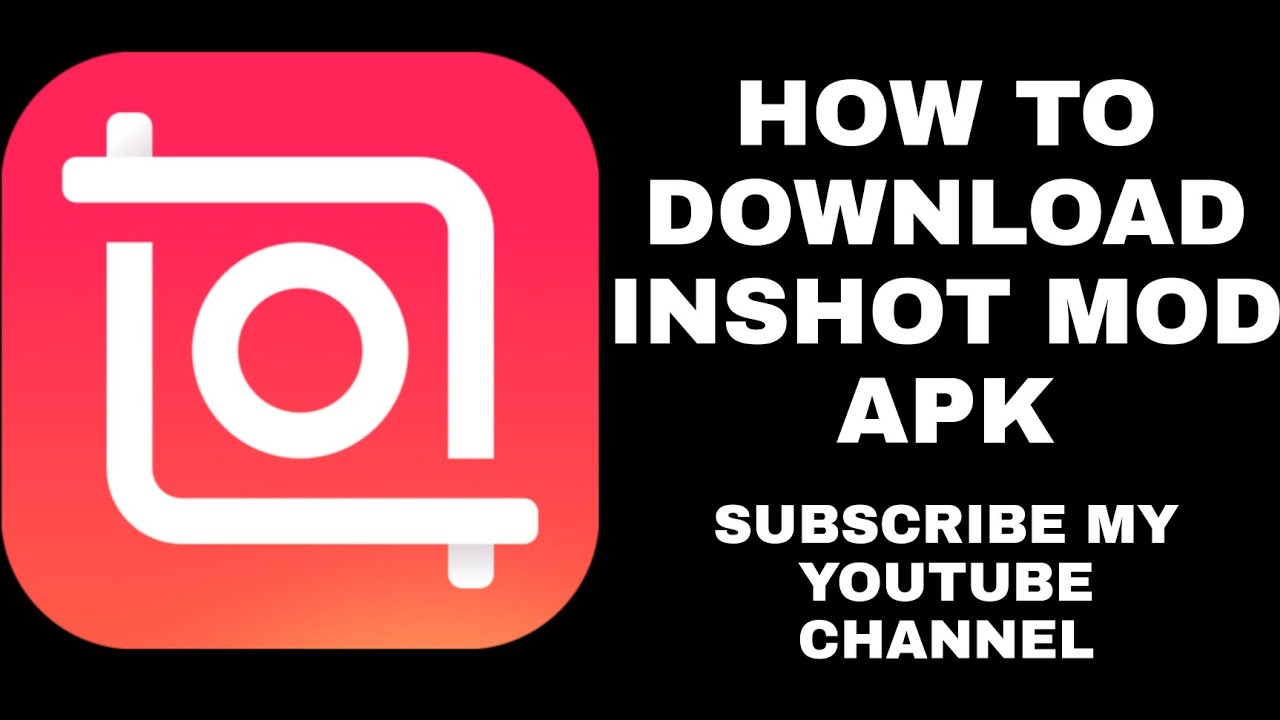 How To Download Inshot mod APK - YouTube