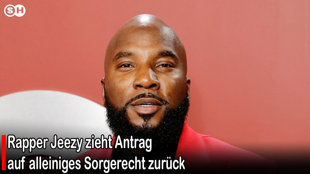 Rapper Jeezy zieht Antrag auf alleiniges Sorgerecht zurück #germany ...
