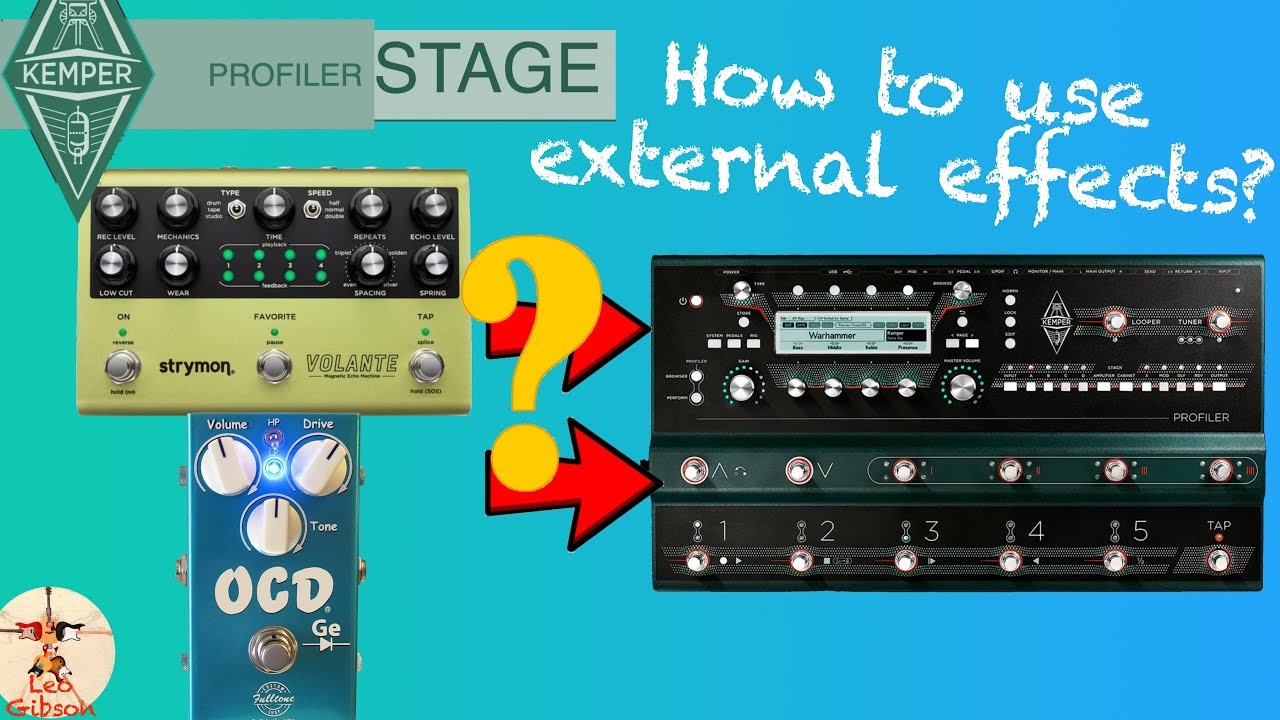 Kemper Profiler Stage - Part 4: how to use external effects Strymon ...