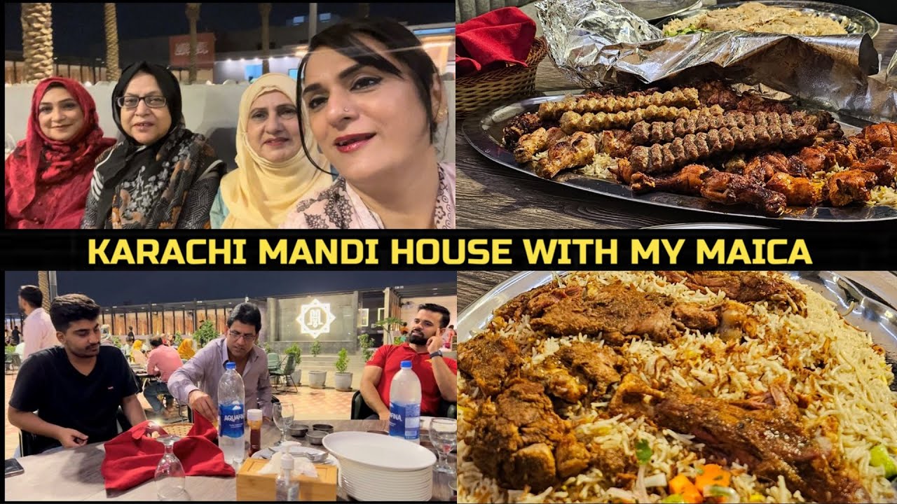 KARACHI MANDI HOUSE | FAMILY DINNER REVIEW | MANDI HOUSE KARACHI ...