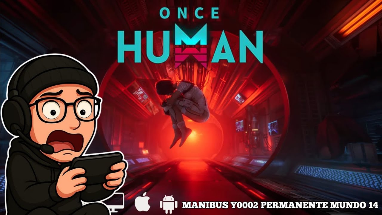 ONCE HUMAN - MANIBUS PERMANENTE Y0002 - YouTube