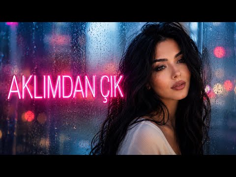 Aklımdan Çık - Yeni Şarkı #top10 