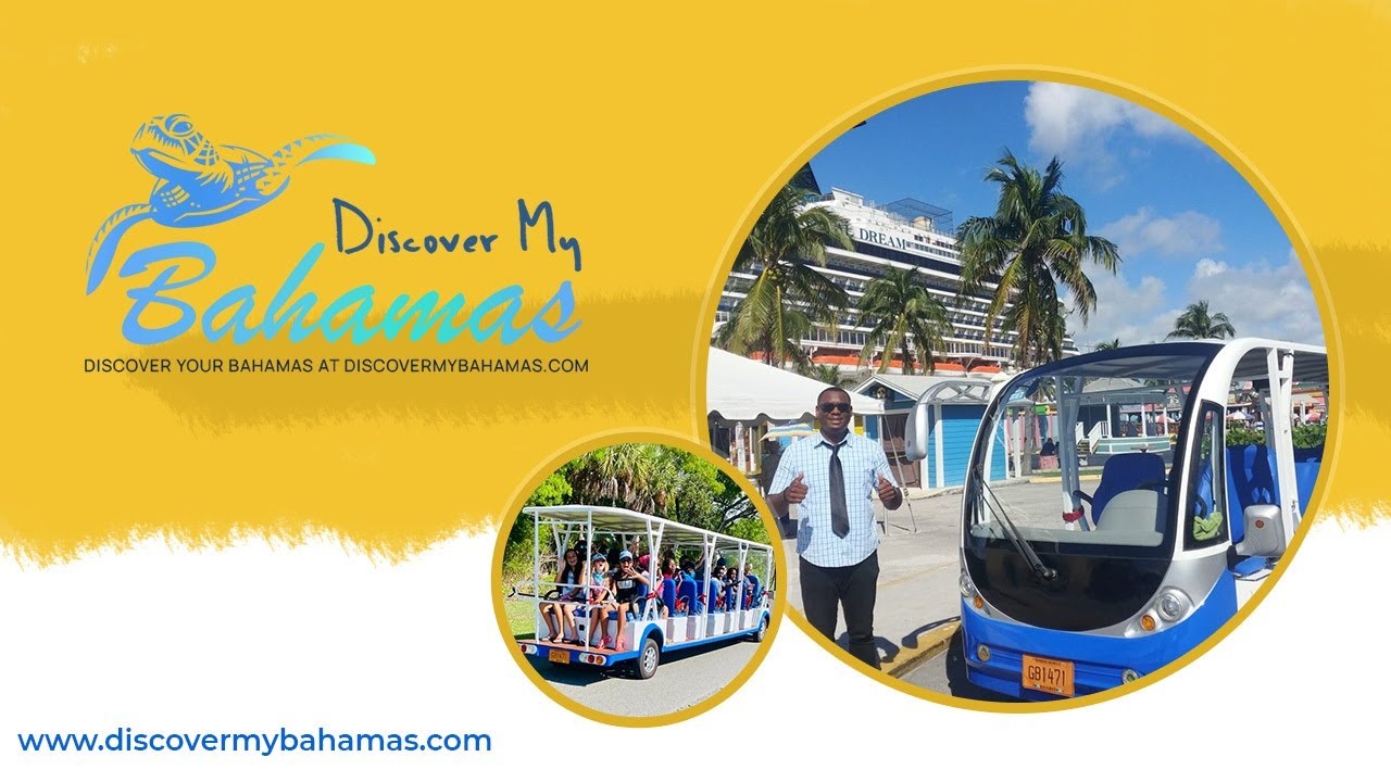 DISCOVER MY BAHAMAS PRESENTS THE OPEN TRAM CAR WITH NEVAR SMITH TOUR IN ...