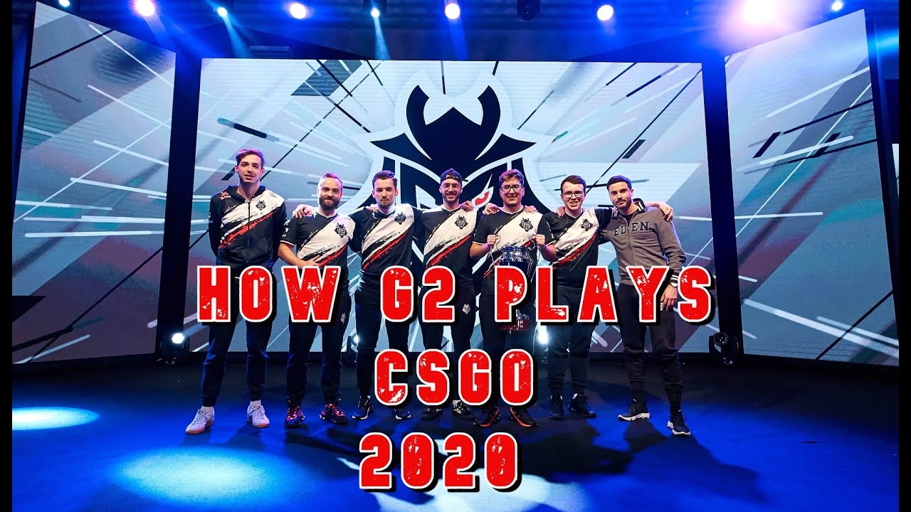 How G2 Plays CSGO in 2020 - YouTube