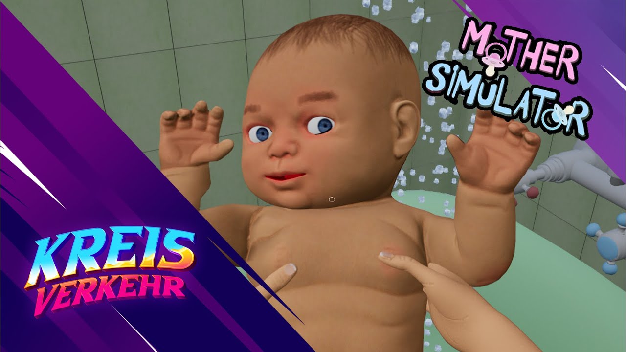 Mother Simulator # 3 - Auch am Vatertag muss man eine gute Mutter sein ...