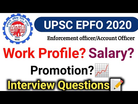 UPSC EPFO EO/AO Work Profile,Promotion|Salary, interview Question and ...
