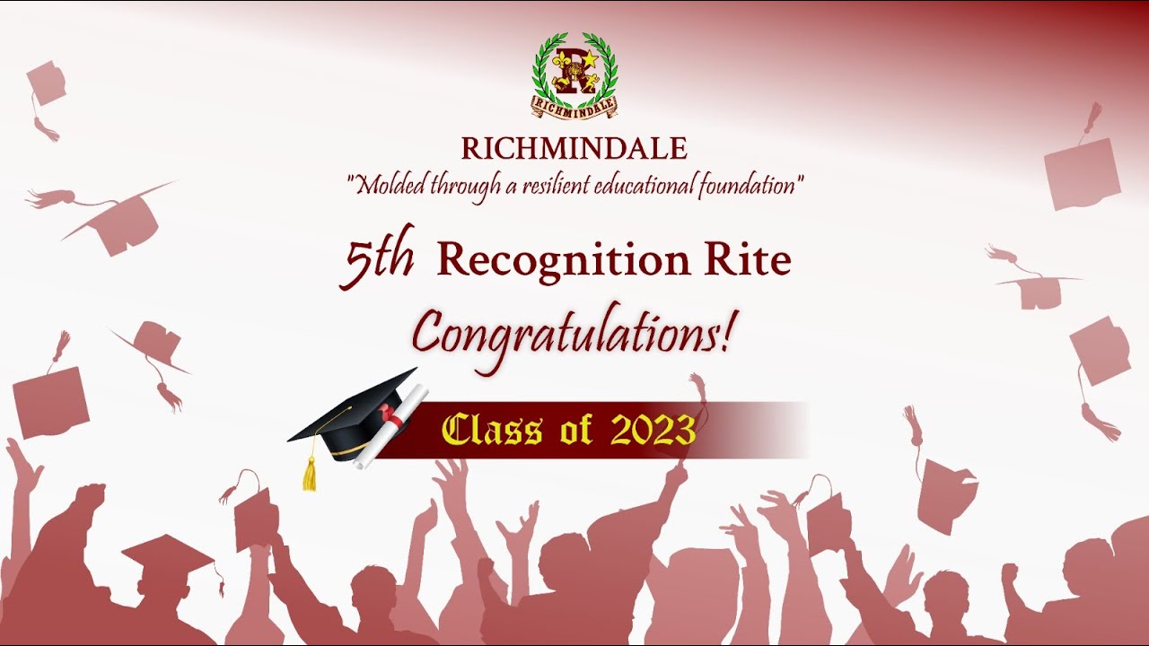 Richmindale 5th Recognition Rite Congratulations Class of 2023! - YouTube